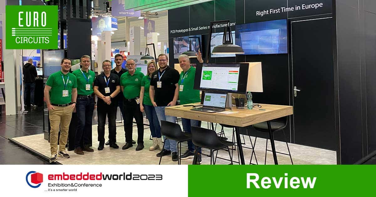 embedded world 2023 Review - Eurocircuits